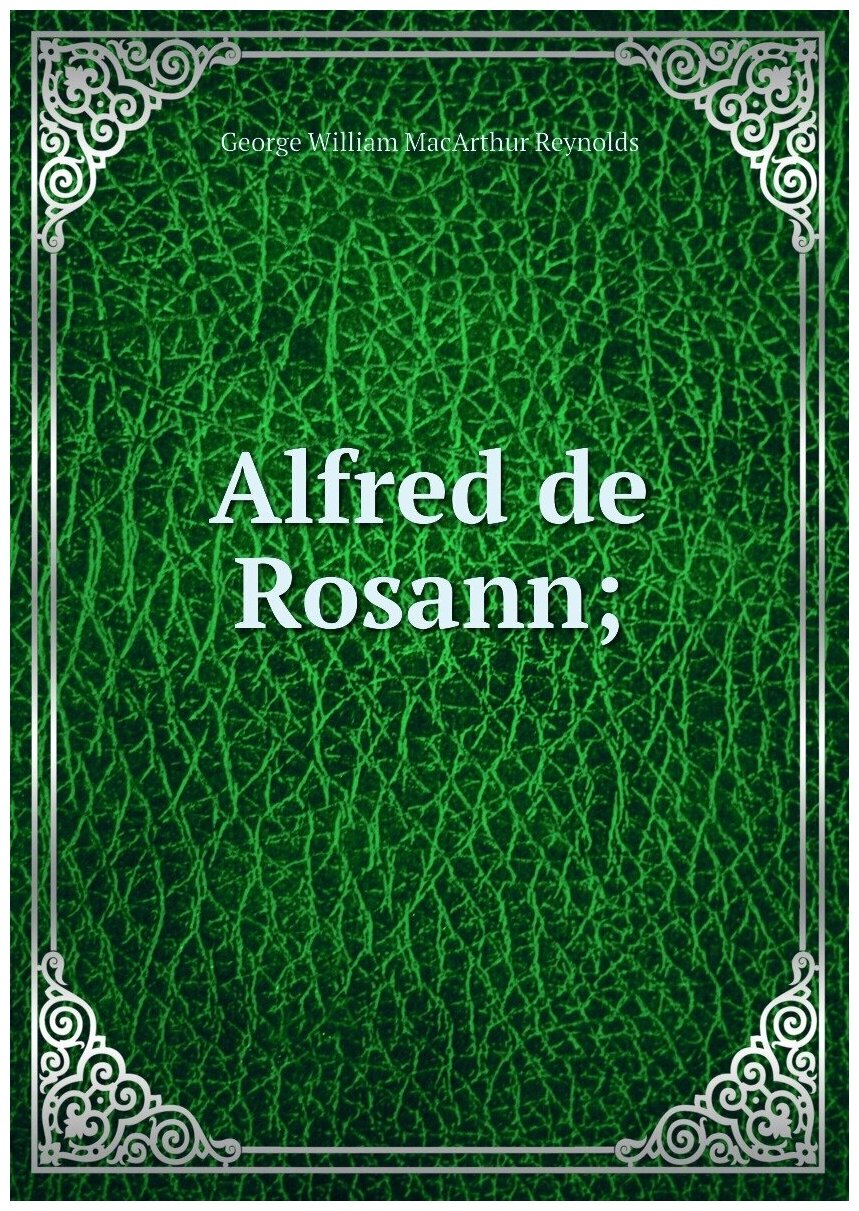Alfred de Rosann;