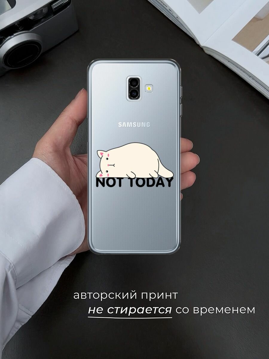 Чехол на Samsung Galaxy J6 + / Самсунг Галакси J6 Плюс 2018 с принтом "Cat not today", прозрачный — фото 1