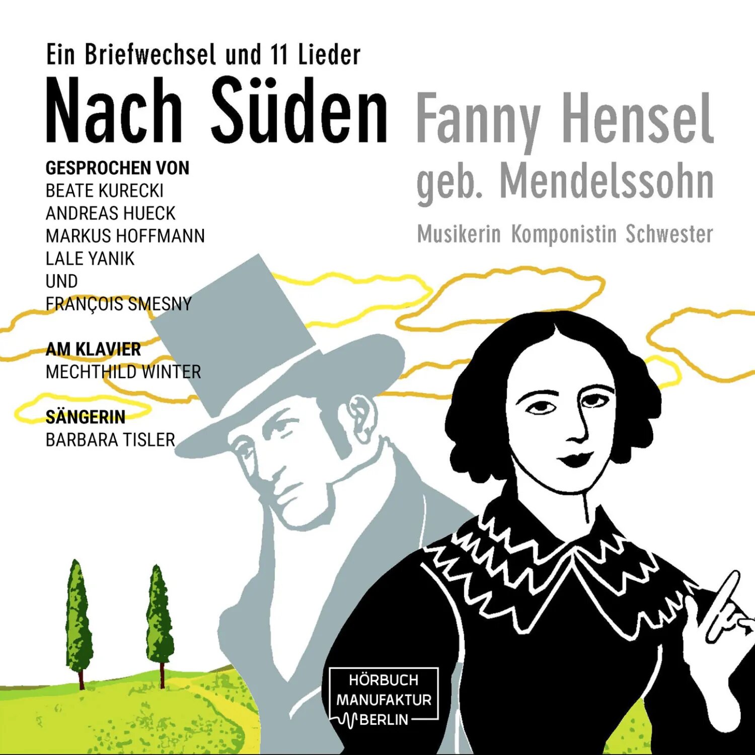 Nach Süden - Ein Briefwechsel und 11 Lieder (ungekürzt) [Аудиокнига]