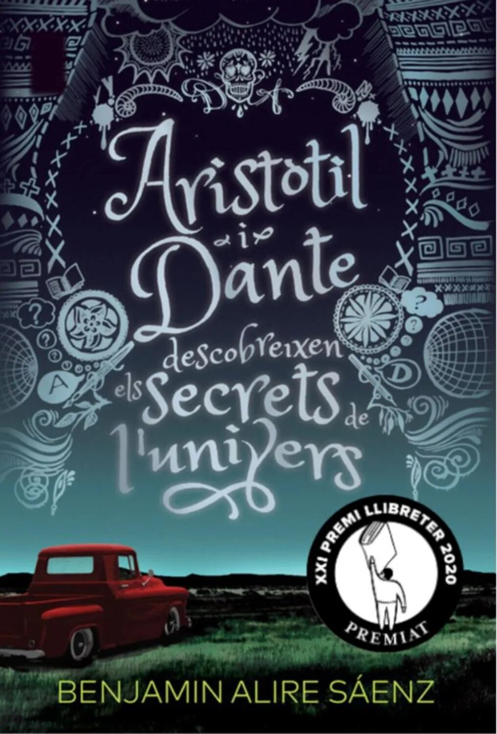 Aristòtil i Dante descobreixen els secrets de l'univers [Цифровая книга]
