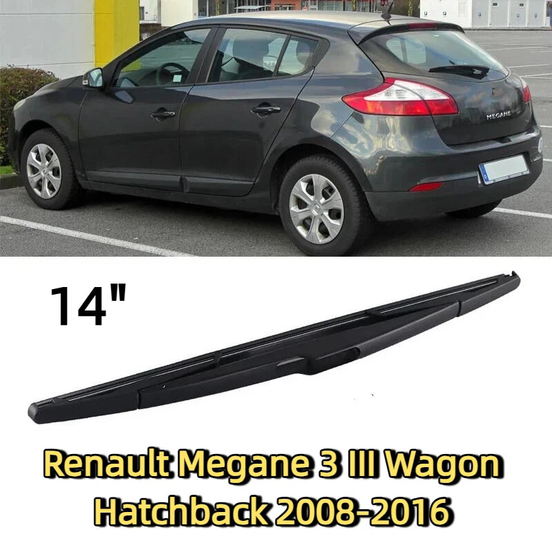 14 "щетка стеклоочистителя заднего стекла для Renault Megane 3 III Wagon Hatchback 2008-2016 2015 2014 2013