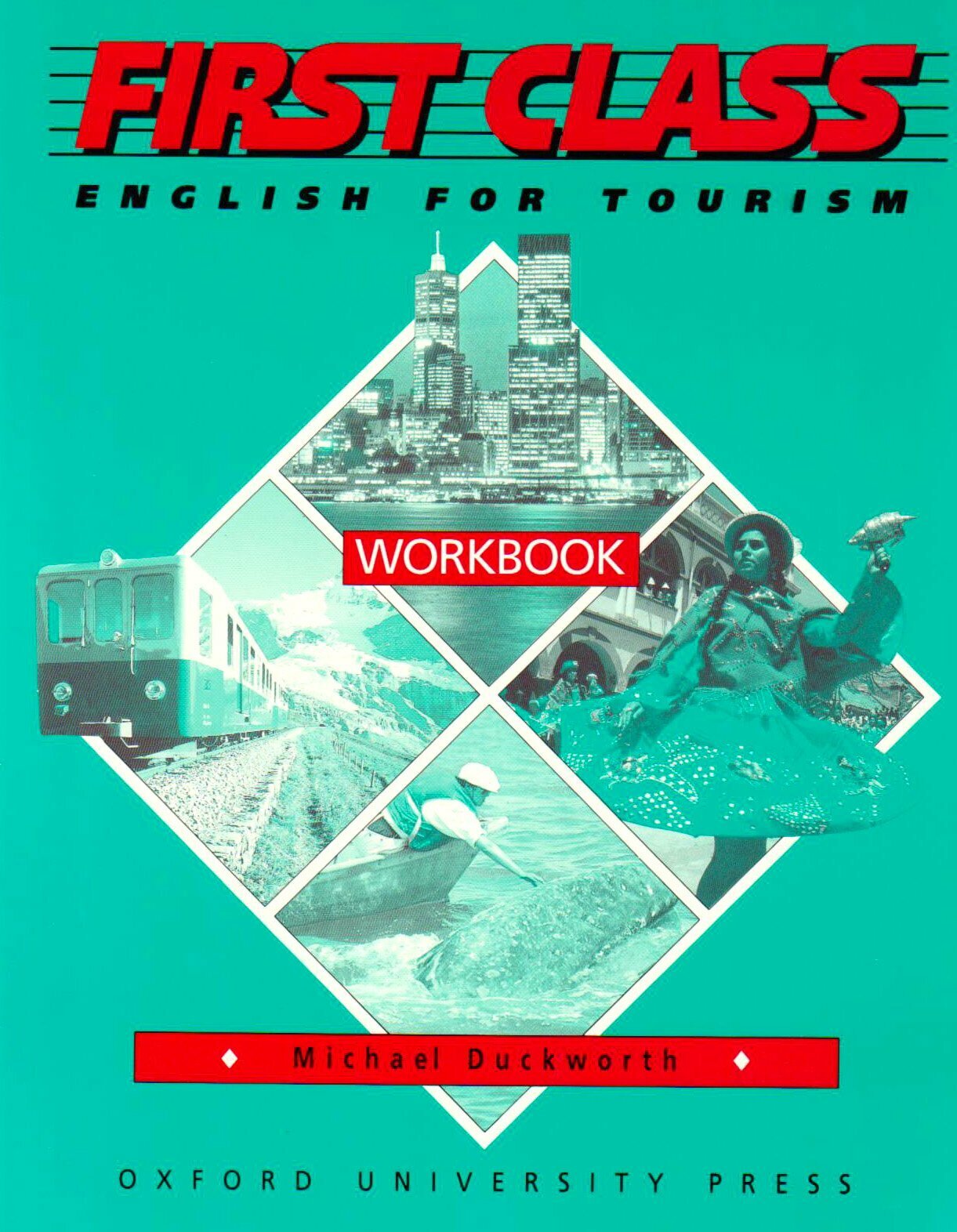 First Class English for Tourism Workbook