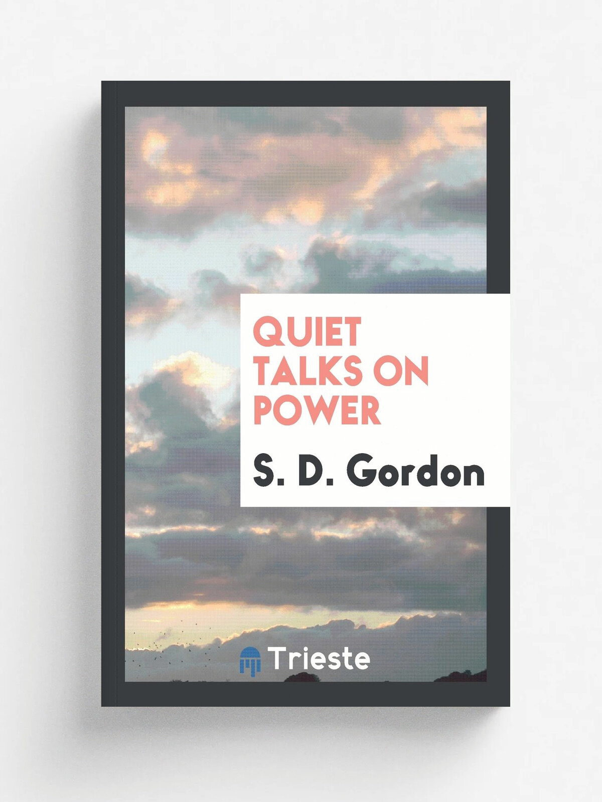 Quiet Talks on Power
