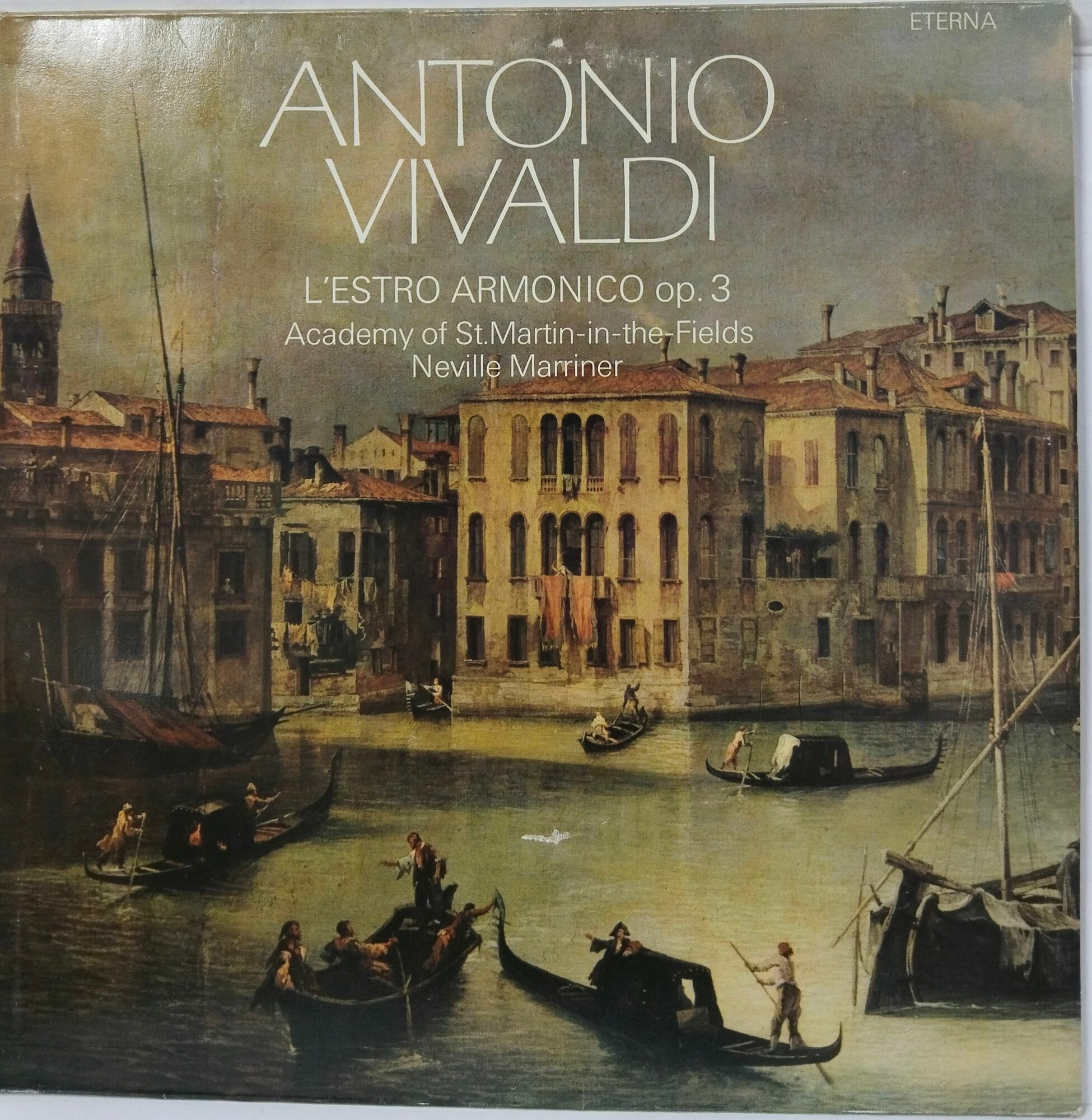 Antonio Vivaldi, Academy Of St. Martin-in-the-Fields / Neville Marriner. L'Estro Armonico Op. 3 (12 Concerti Op. 3) (M/M, GDR, ETERNA, 8 27 445-446, 1981, винил) 2LP