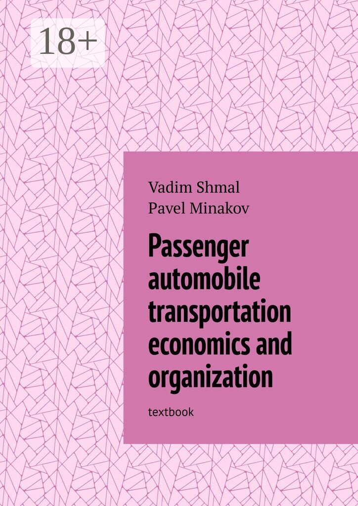 Passenger automobile transportation economics and organization