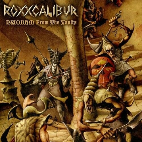 ROXXCALIBUR - NWOBHM From The Vaults, музыкальный компакт диск