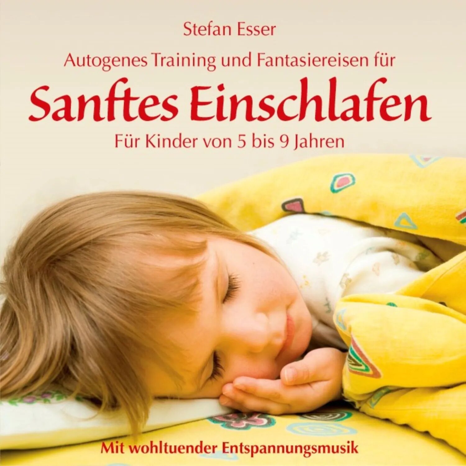 Sanftes Einschlafen - Autogenes Training und Fantasiereisen für Kinder von 5 bis 9 Jahren mit wohltuender Entspannungsmusik (ungekürzt) [Аудиокнига]