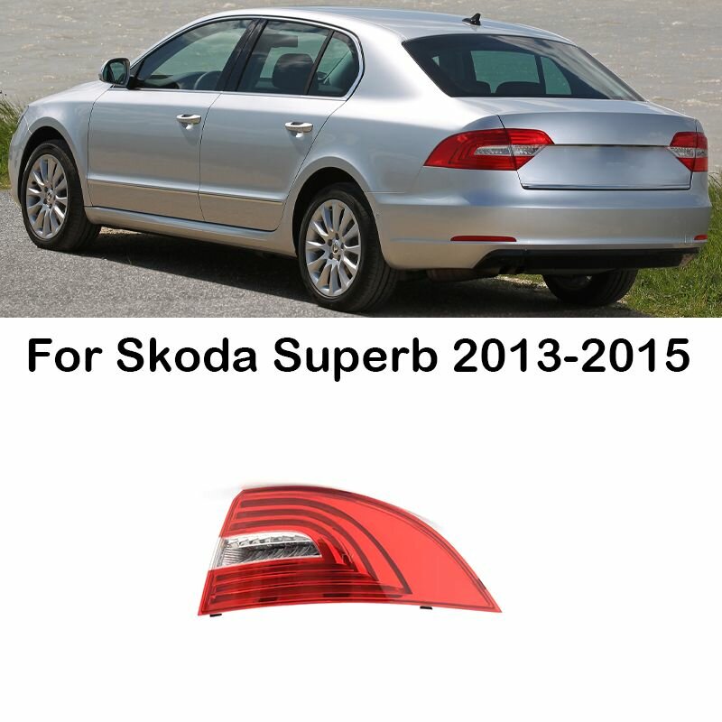 Фары автомобильные, Задний фонарь, 1 шт, арт. Skoda Superb 2013 2014 2015