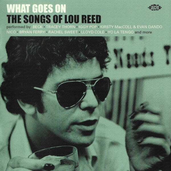 Lou Reed. What Goes On (The Songs Of Lou Reed) (CD/Компакт-диск)