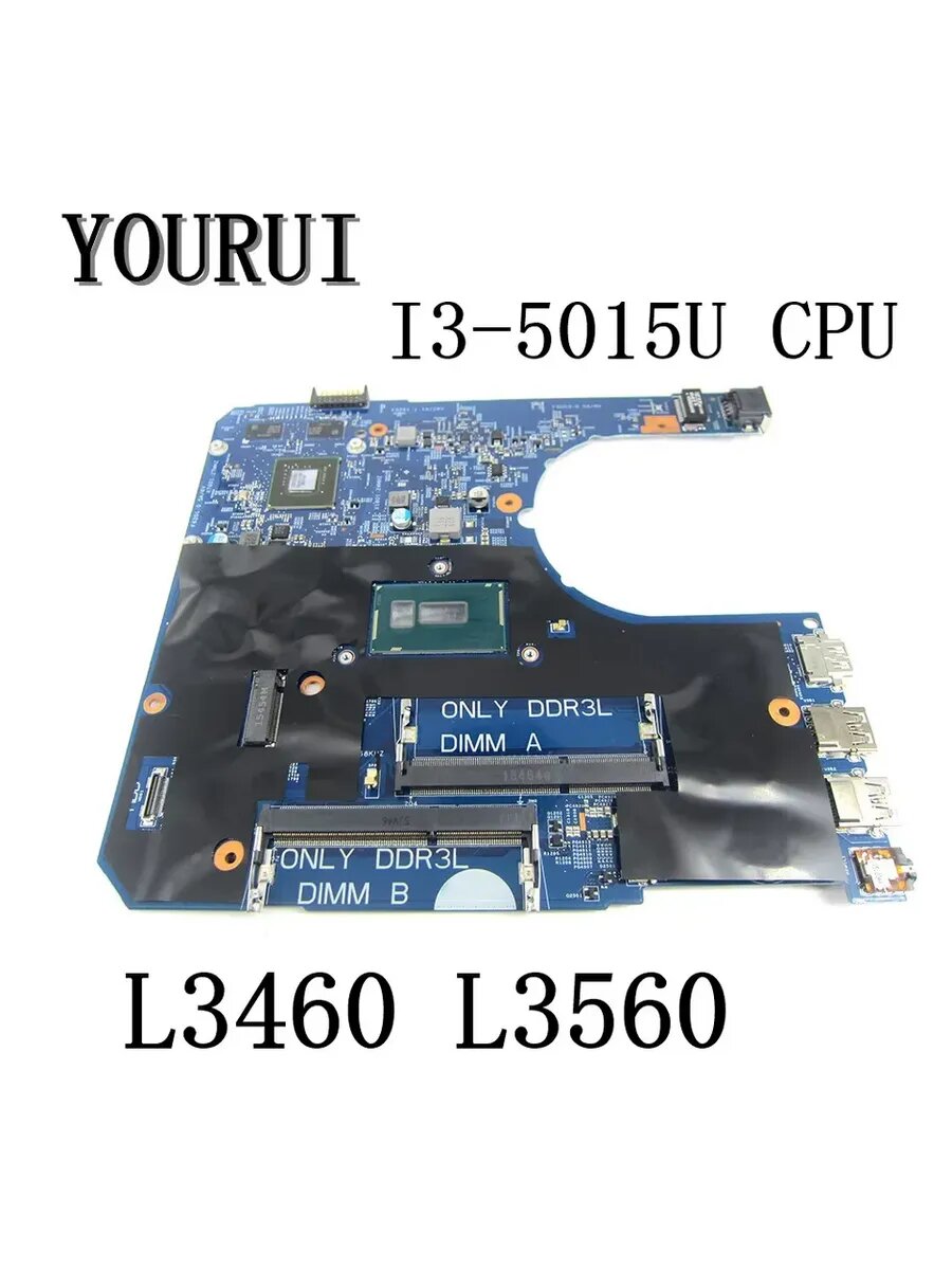 Для dell Latitude 3460 3560 Материнская плата ноутбука I3-5015U CPU and 2GB GPU CN-0CXYD3 14290-2