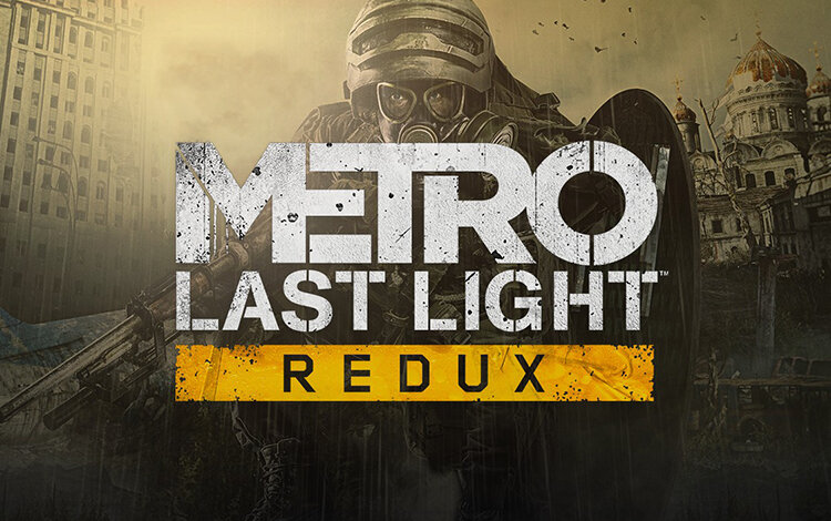 Metro: Last Light Redux (Steam; Mac, PC, SteamOS + Linux; Регион активации РФ, СНГ)
