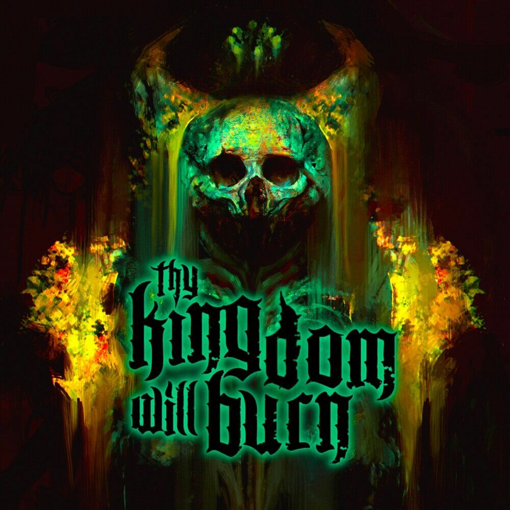 THY KINGDOM WILL BURN - Thy Kingdom Will Burn, музыкальный компакт диск
