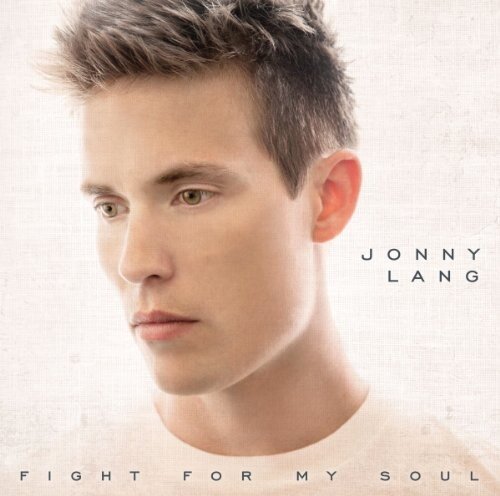 Диск JONNY LANG - Fight For My Soul (Ltd. Edition) (1 CD)