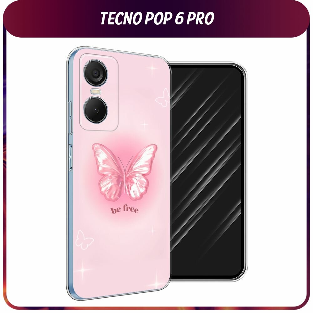 Чехол на Tecno Pop 6 pro / Техно Поп 6 Про с принтом "Be free butterfly 1"