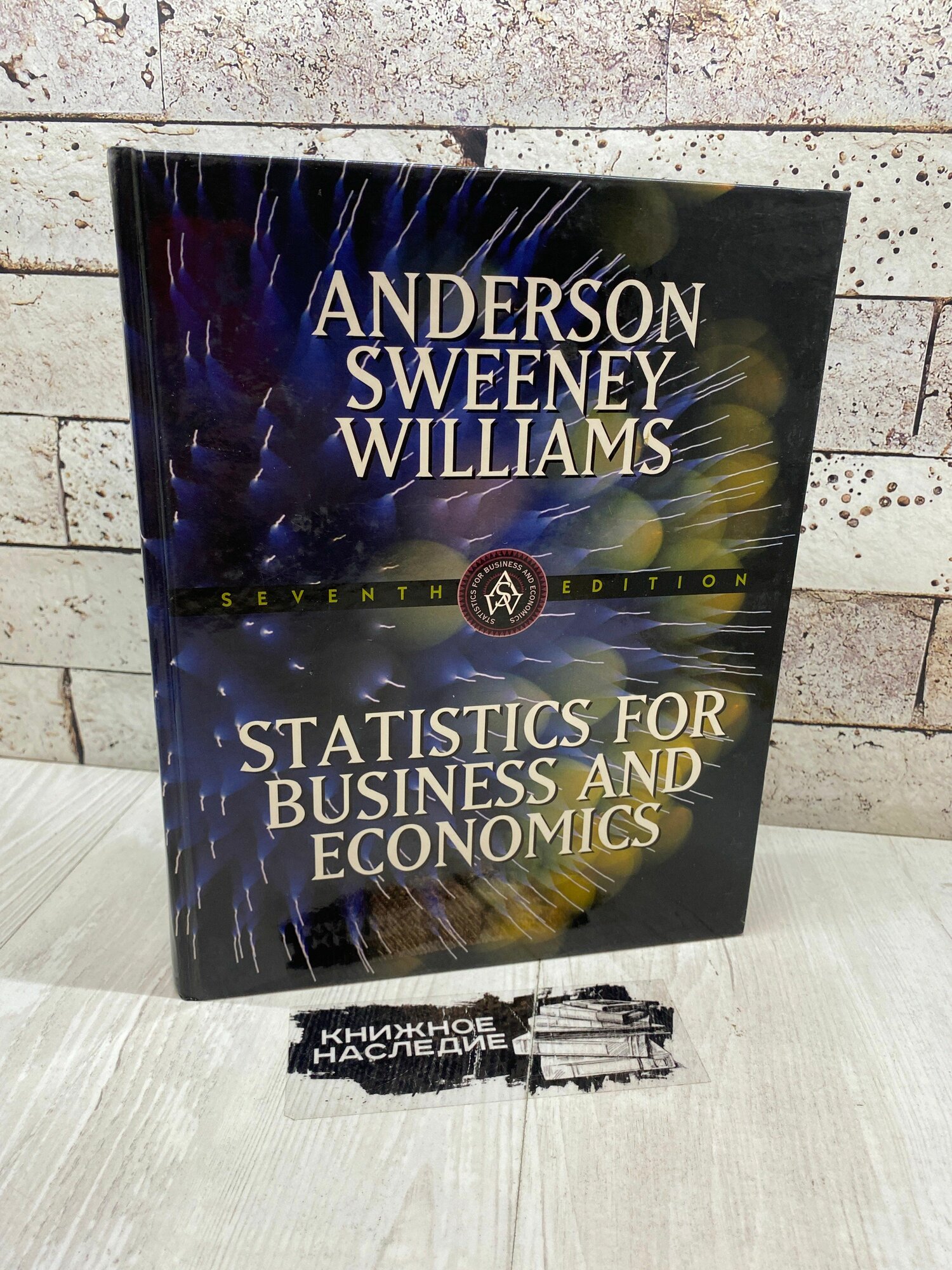 ANDERSON D. STATISTICS FOR BUSINESS AND ECONOMICS. Статистика для бизнеса и экономики 1998 г.