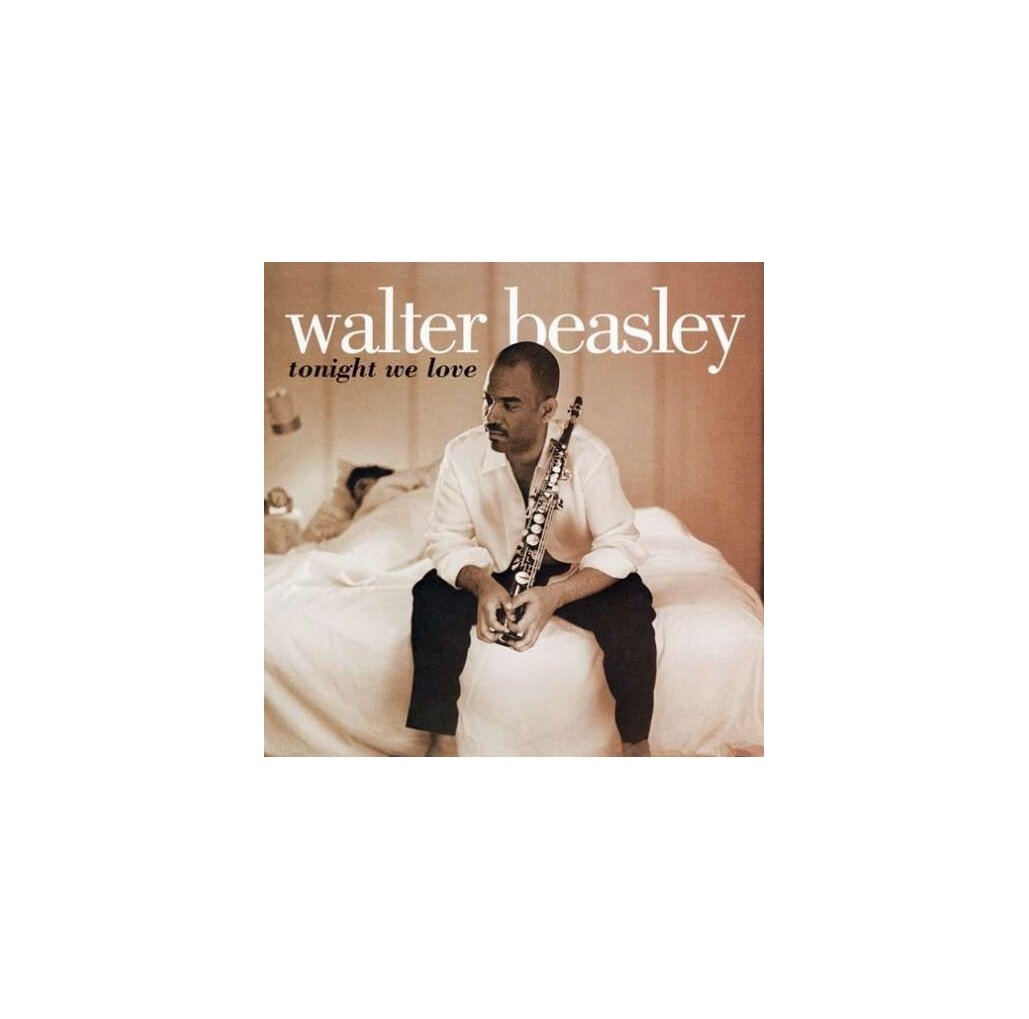 Диск Walter Beasley (geb. 1961) - Tonight We Love (1 CD)