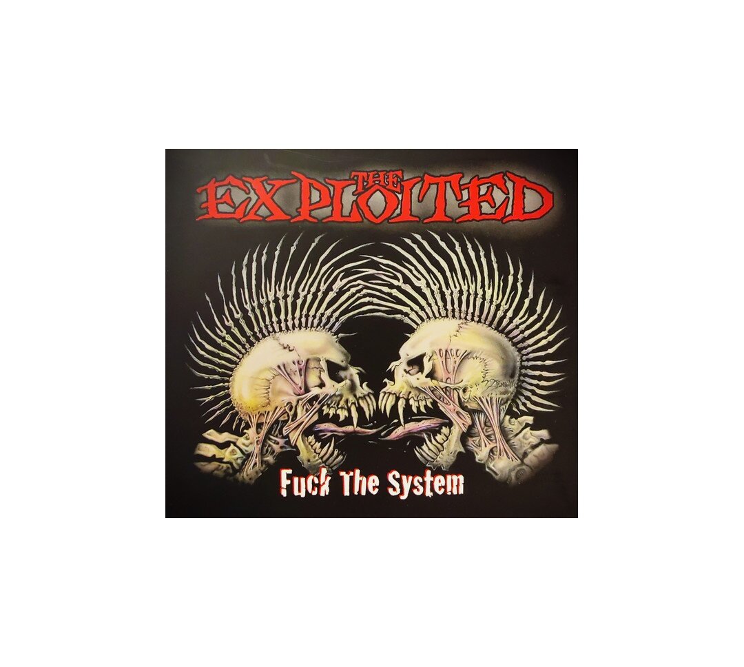 Диск The Exploited - Fuck The System (1 CD)