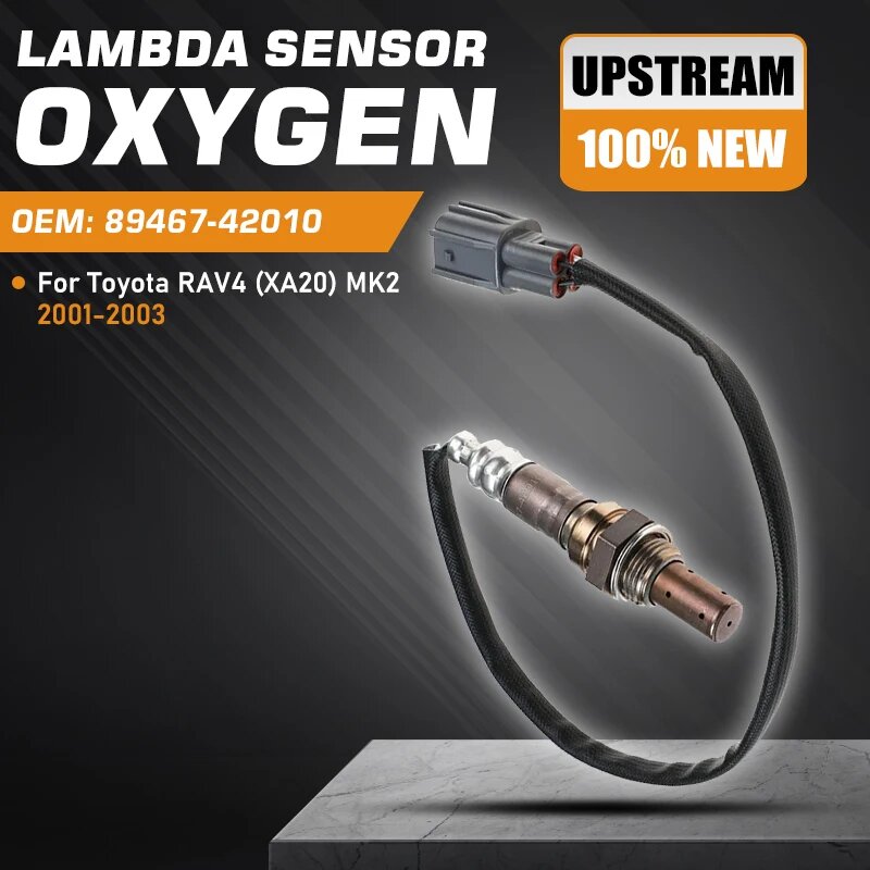 Передний датчик кислорода вверх для Toyota RAV4 MK2 XA20 2001 2002 2003, лямбда-зонд, датчик O2, аксессуары 89467-42010 234-9023