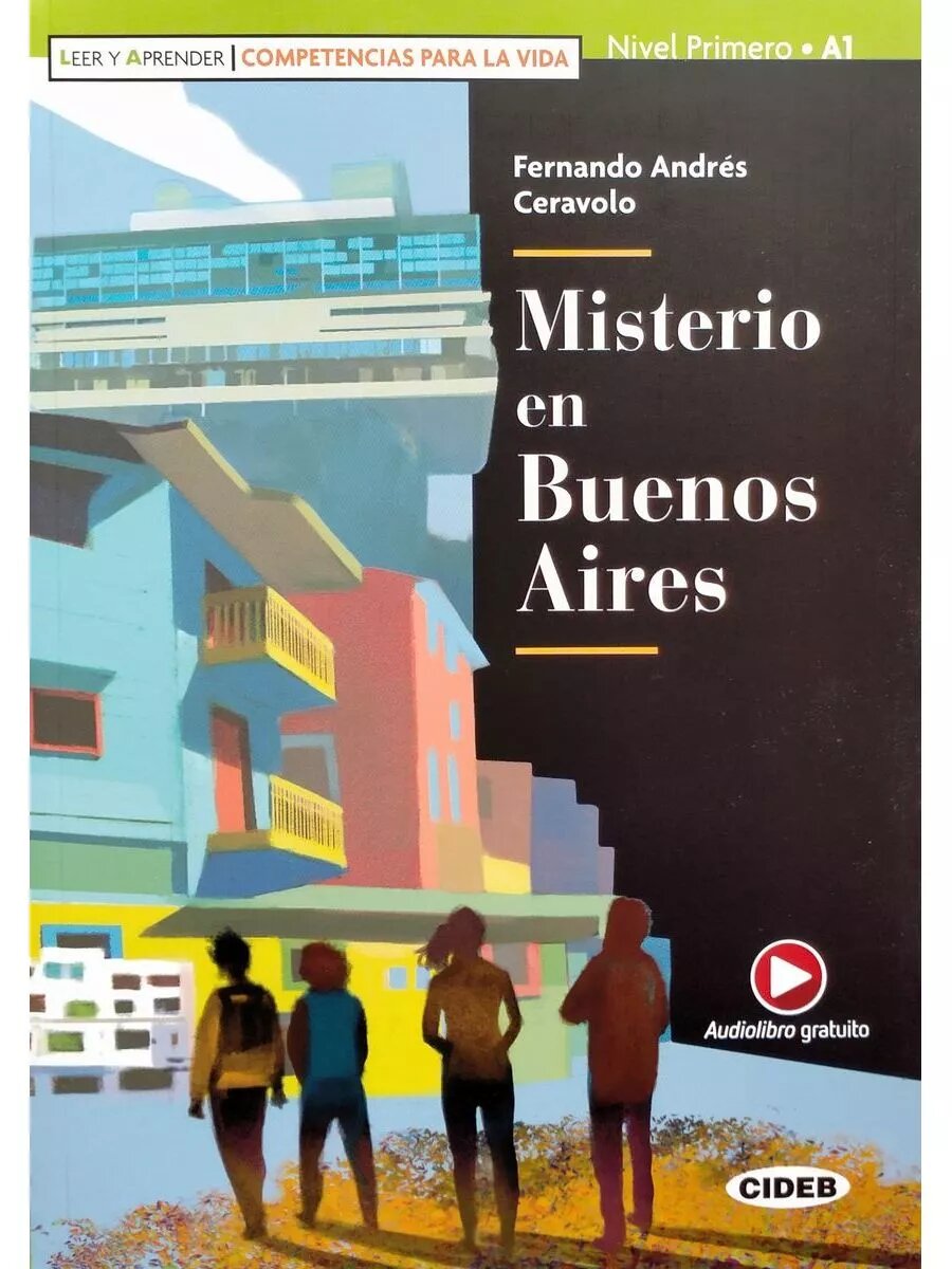 Leer y Aprender A1 Misterio En Buenos Aires + audio | литература на иностранных языках