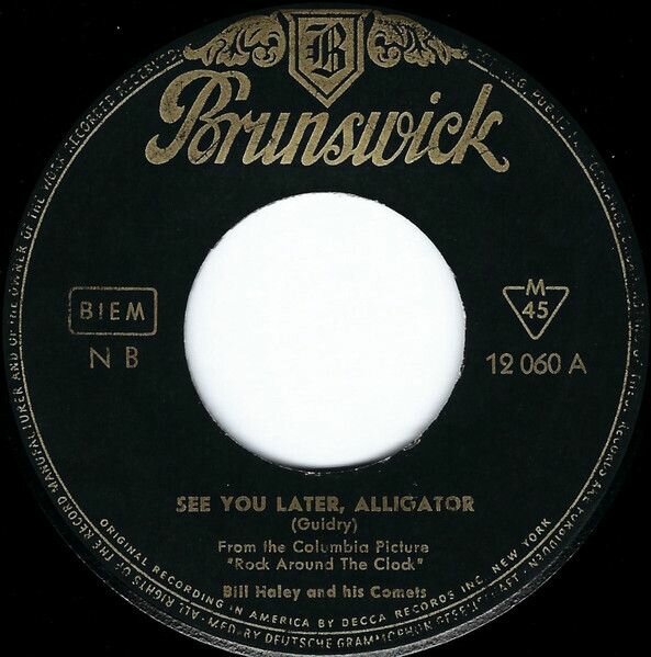 Пластинка Bill Haley And His Comets "See You Later, Alligator / The Paper Boy" 7" (Single/Germany/1956) VG/VG