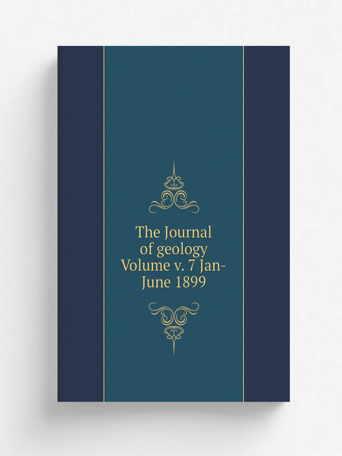 The Journal of geology Volume v. 7 Jan-June 1899