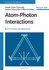 Atom - Photon Interactions: Basic Process and Appilcations