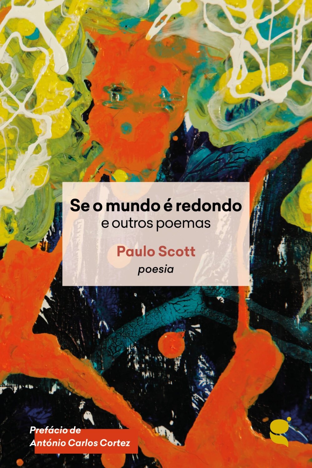 Se o mundo é redondo e outros poemas [Цифровая книга]