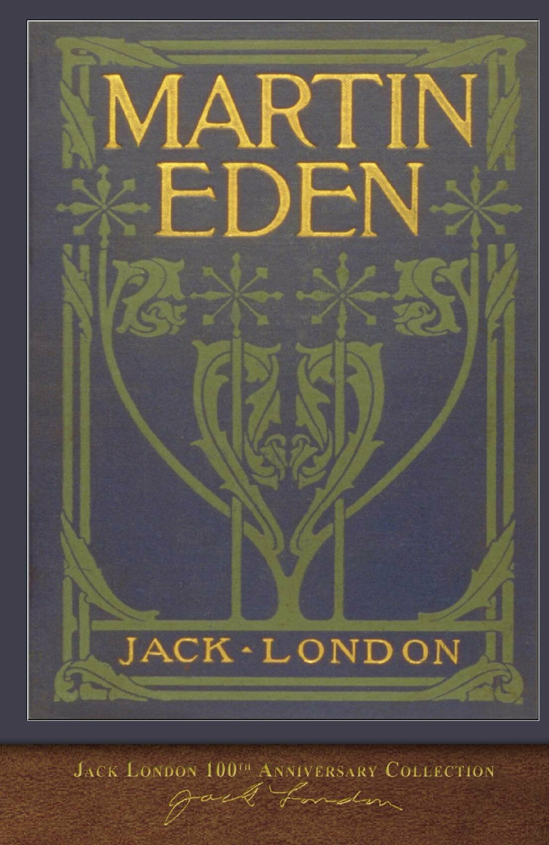 Martin Eden. 100th Anniversary Collection