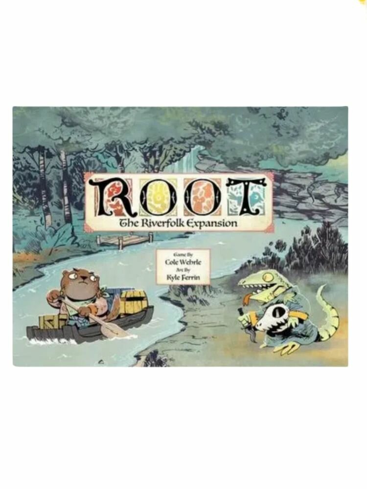 Root: Расширение Речное племя
