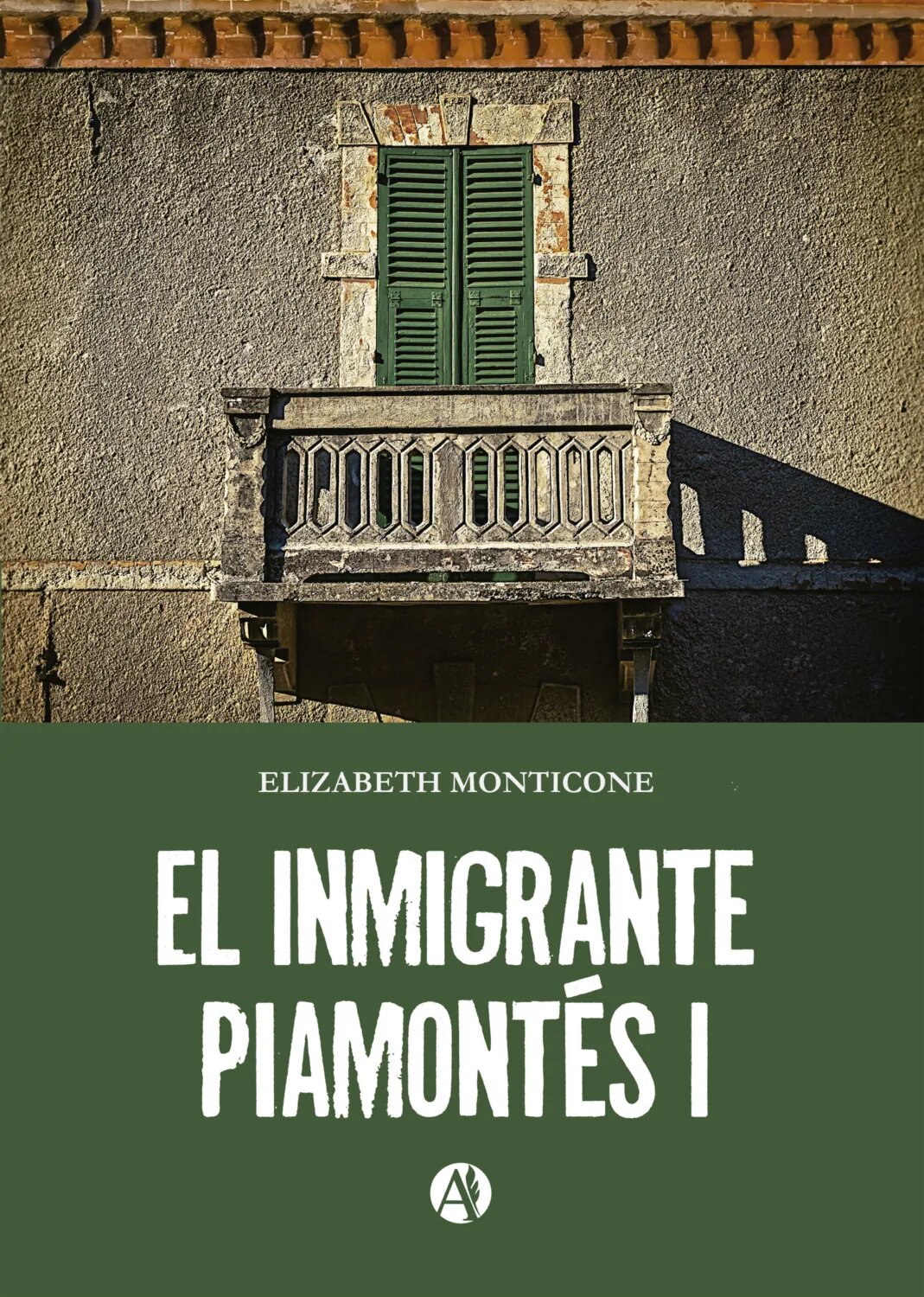 El inmigrante piamontés I [Цифровая книга]
