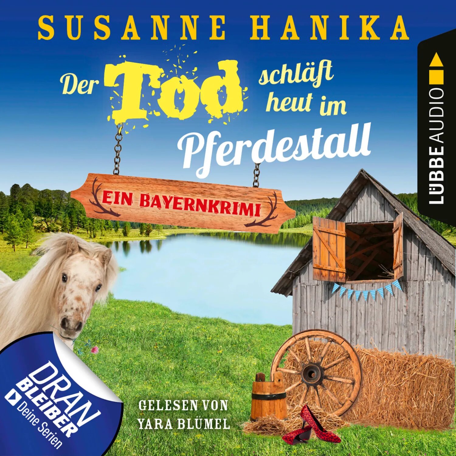 Der Tod schläft heut im Pferdestall - Ein Bayernkrimi - Sofia und die Hirschgrund-Morde, Teil 13 (Ungekürzt) [Аудиокнига]