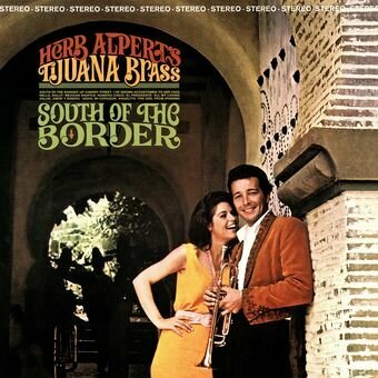 Herb Alpert - South Of The Border (Analogue) (LP) 2016, Herb Alpert, Фирменная виниловая пластинка