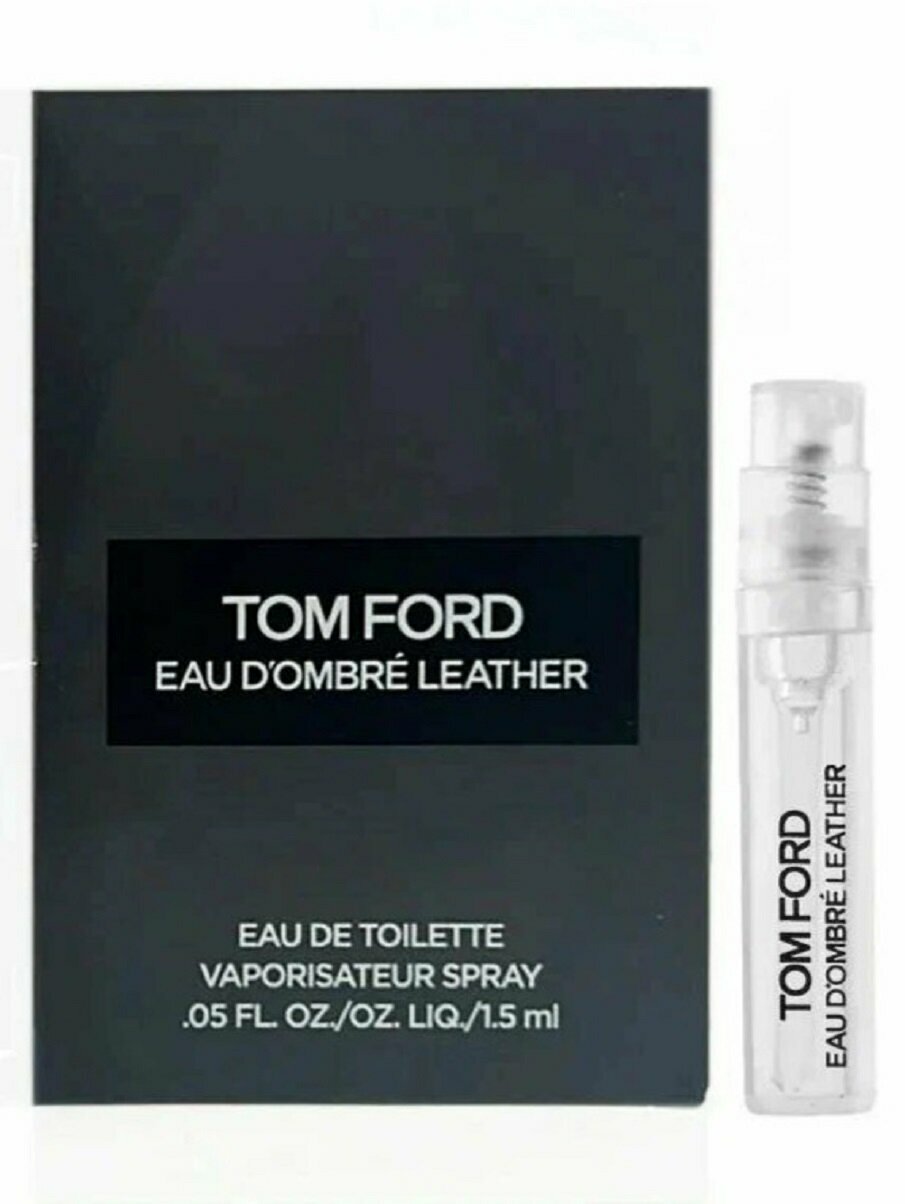 Туалетная вода мужская TOM FORD EAU D'OMBRE LEATHER 1,5мл (edT - eau de Toilette)