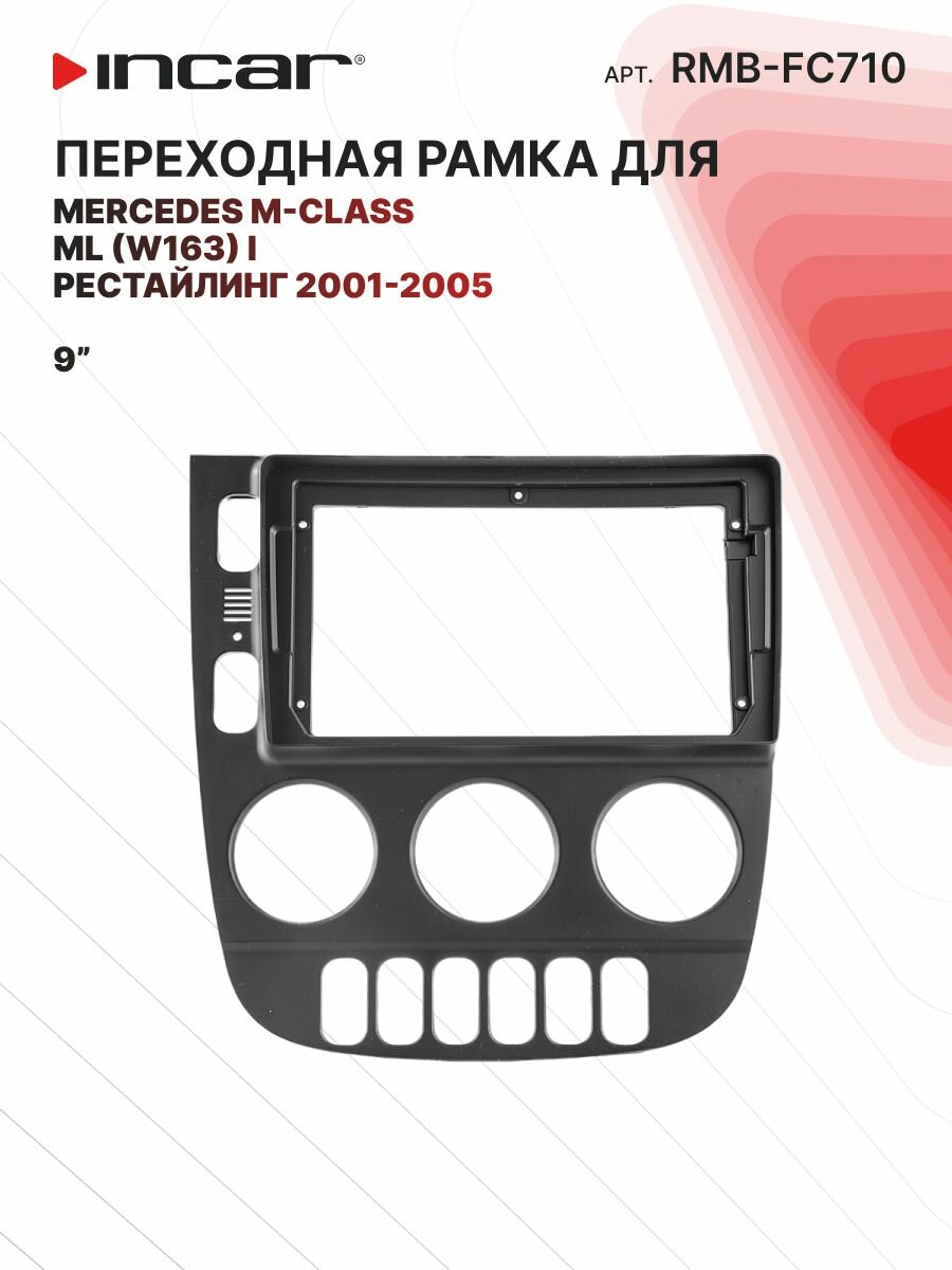 Рамка MERCEDES ML-Klasse (W163) 1997-2005 BLACK, 9 дюймов (Incar RMB-FC710)