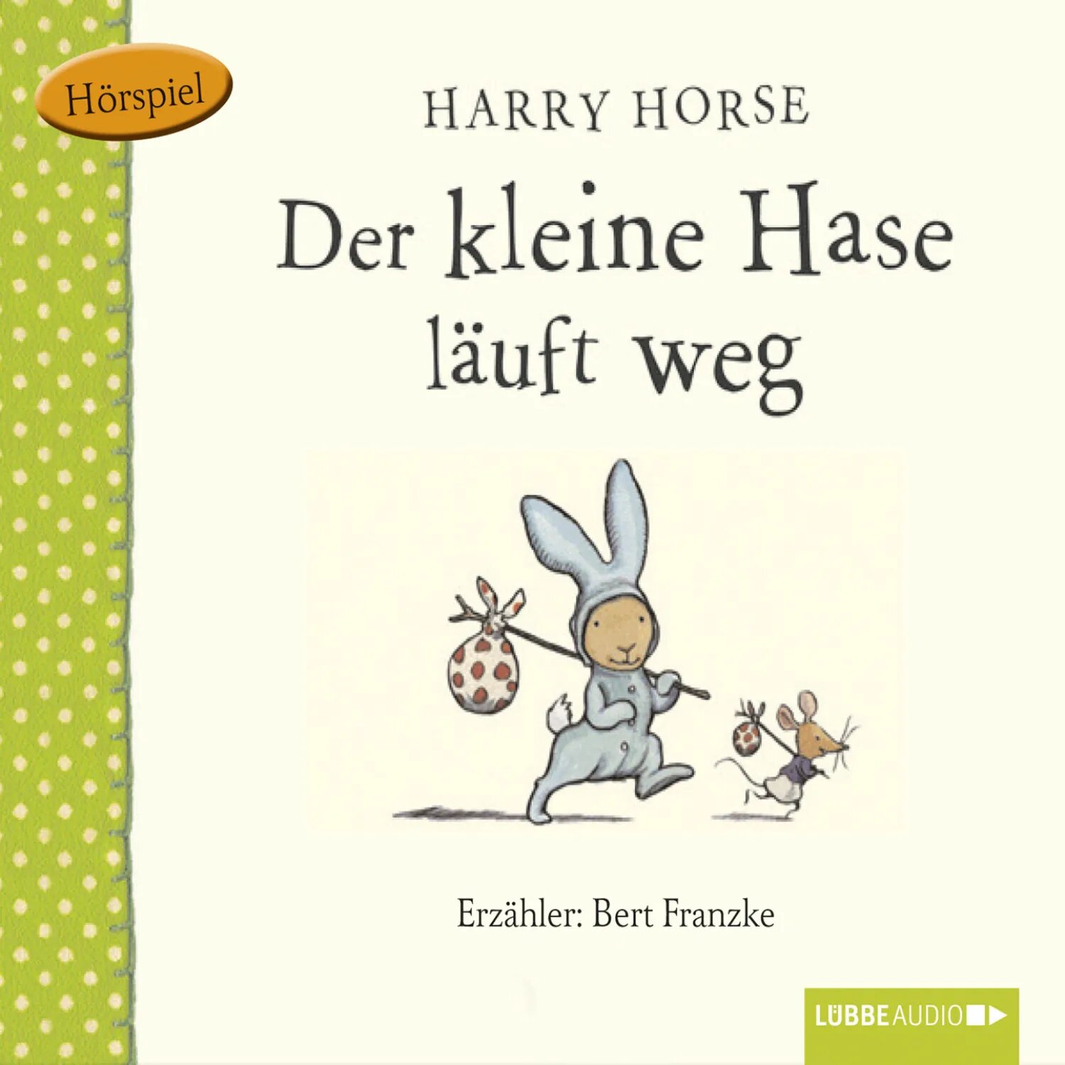 Der kleine Hase, Der kleine Hase läuft weg [Аудиокнига]