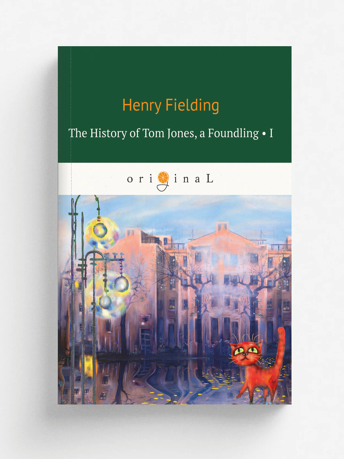 The History of Tom Jones, a Foundling I/История Тома Джонса, найденыша