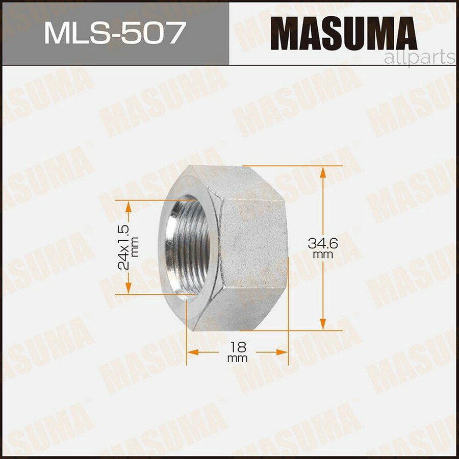 MASUMA MLS507 гайки ШРУСА 24X1,5X18/ 35