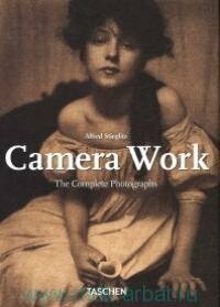 Книга "Camera Work : The Complete Photographs, 1903-1917"
