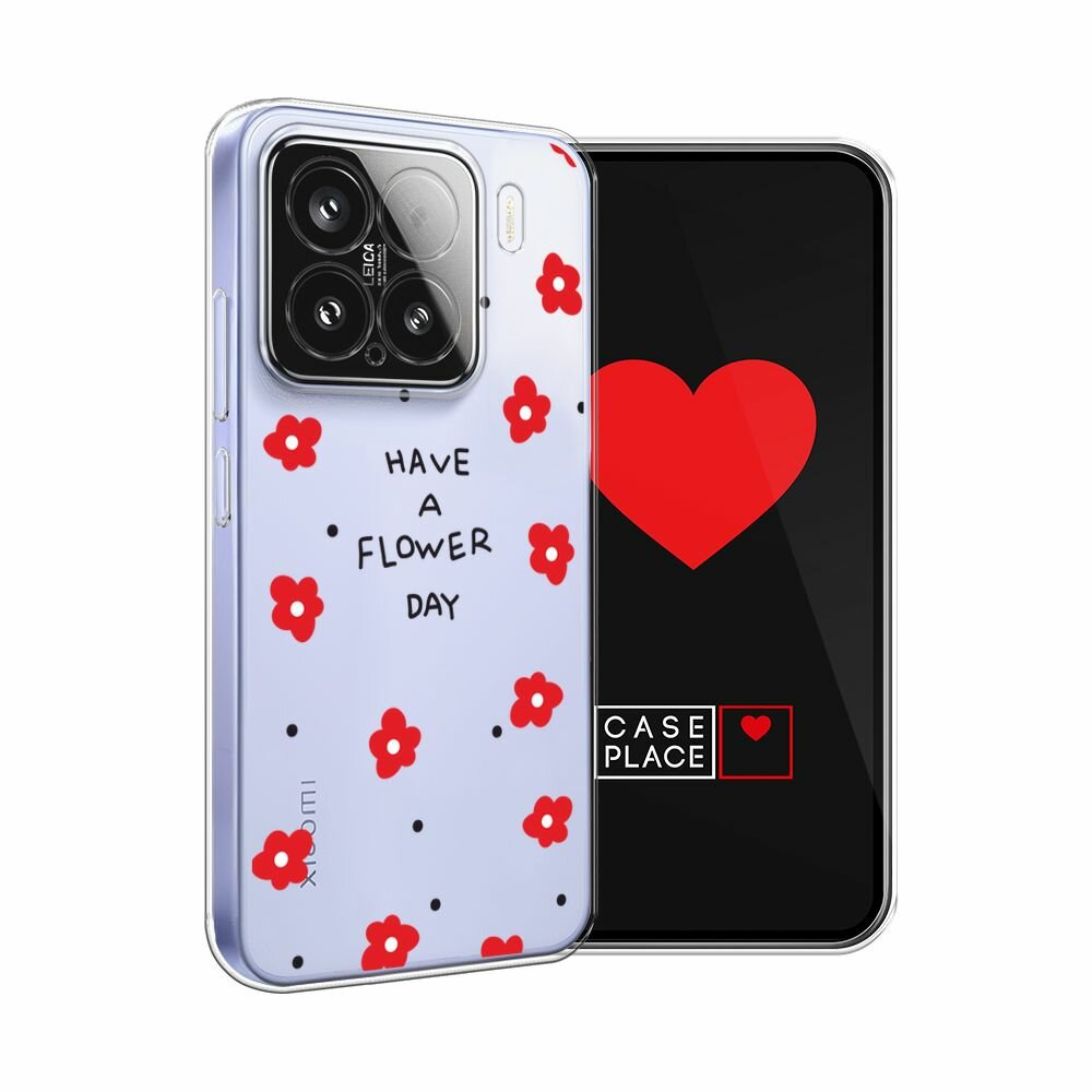 Чехол на Xiaomi 15 / Сяоми 15 с принтом "Have a flower day 2", прозрачный — фото 1