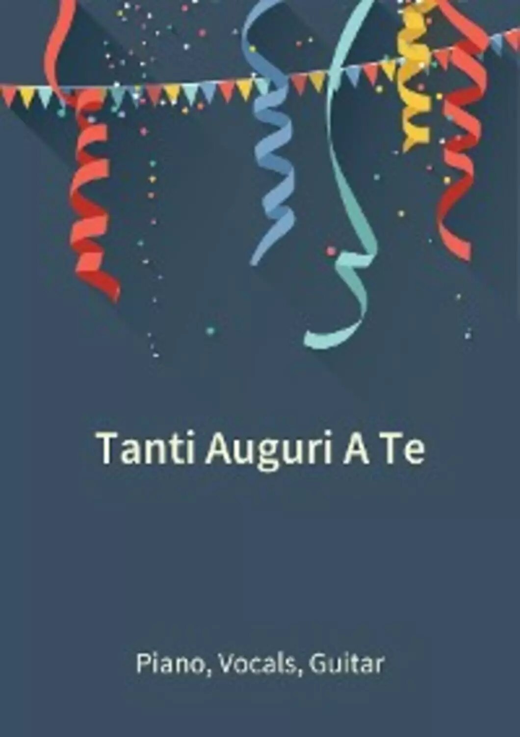Tanti Auguri A Te [Цифровая книга]
