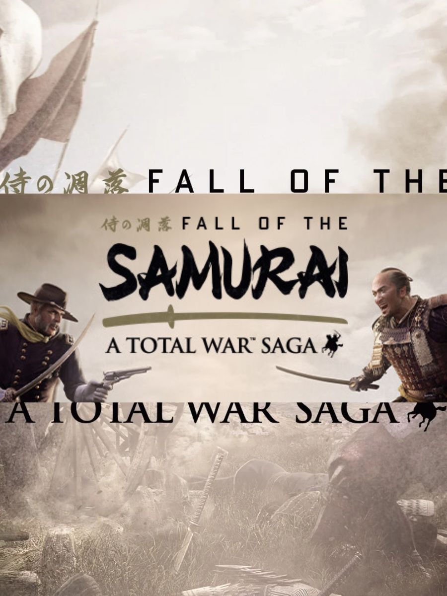 Игра A Total War Saga: FALL OF THE SAMURAI