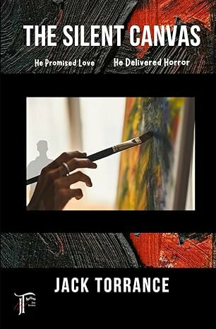 The Silent Canvas: He Promised Love. He Delivered Horror.