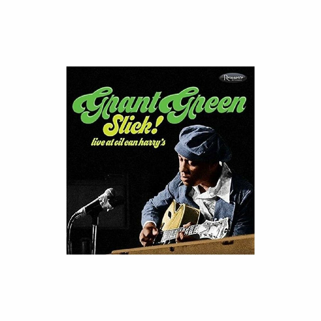 Диск Grant Green (1931-1979) - Slick: Live At Oil Can Harry's 1975 (1 CD)
