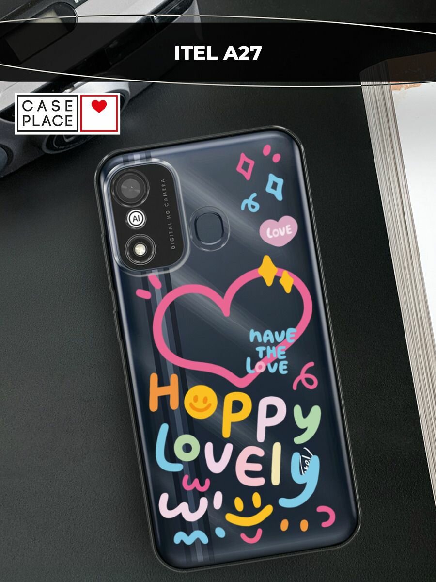 Чехол на Itel A27 / Ител А27 с принтом "Happy lovely", прозрачный