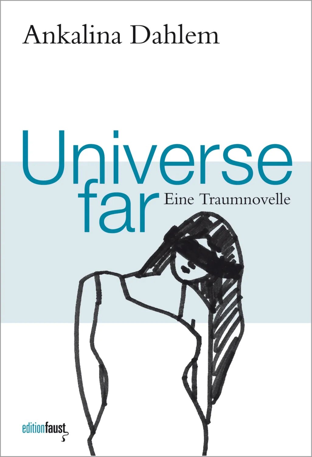 Universe far. Eine Traumnovelle [Цифровая книга]