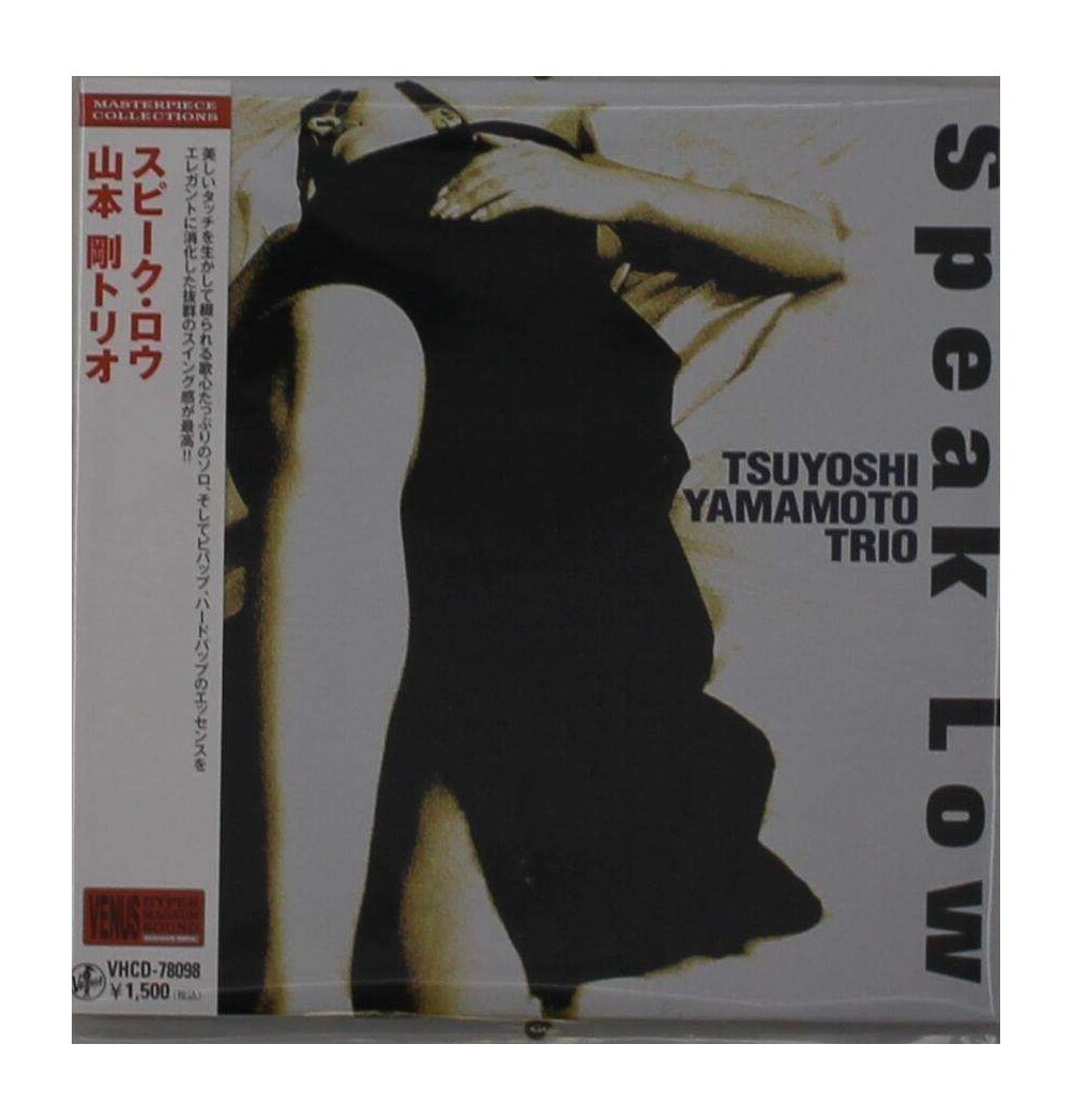 Диск Tsuyoshi Yamamoto (geb. 1948) - Speak Low (Papersleeve) (1 CD)