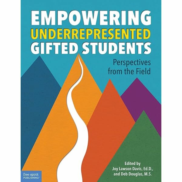 Empowering Underrepresented Gifted Students: Perspectives from the Field (Free Spirit Professional®)，Reprinted paperback book