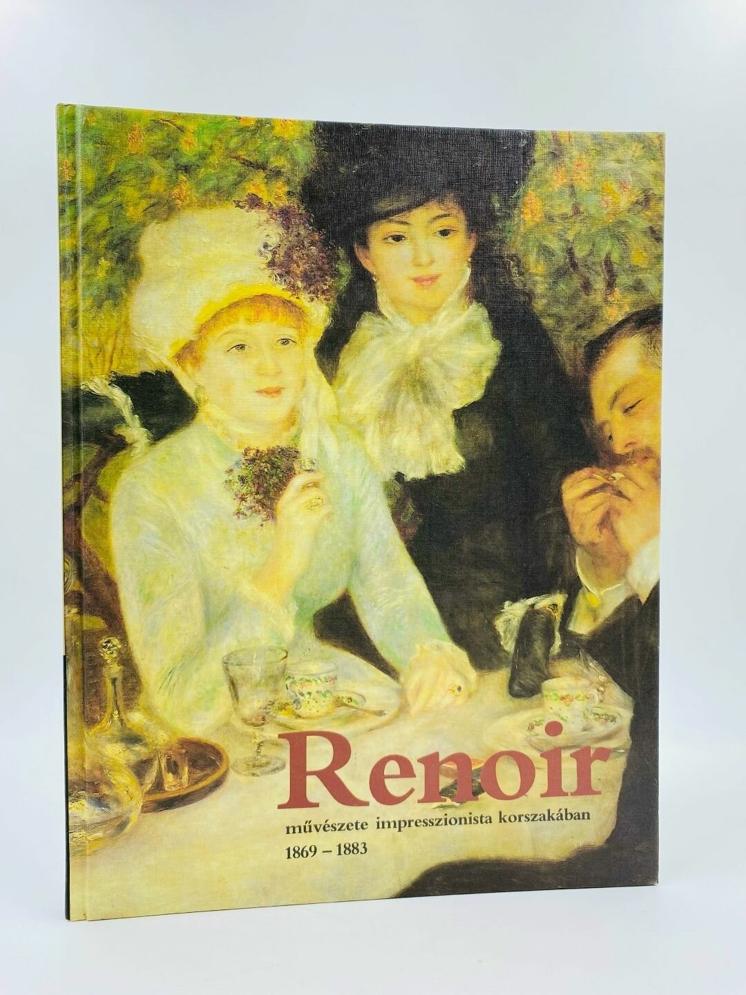 Renoir: Muveszete impressozionista korszakaban 18691883