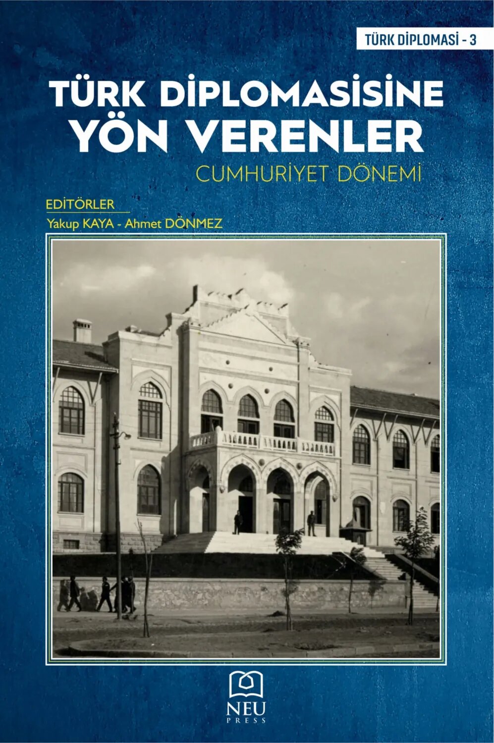 TÜRK DİPLOMASİSİNE YÖN VERENLER CUMHURİYET DÖNEMİ [Цифровая книга]