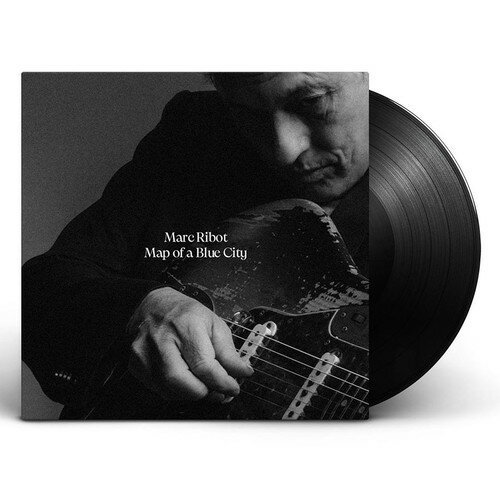 Marc Ribot - Map Of A Blue City - 2025 новая виниловая пластинка
